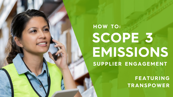Tackling Scope 3: Supplier engagement, technology and building a process that works